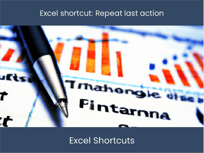 'Increase Efficiency with Excel: Repeat Your Last Action+' – DashboardsEXCEL.com