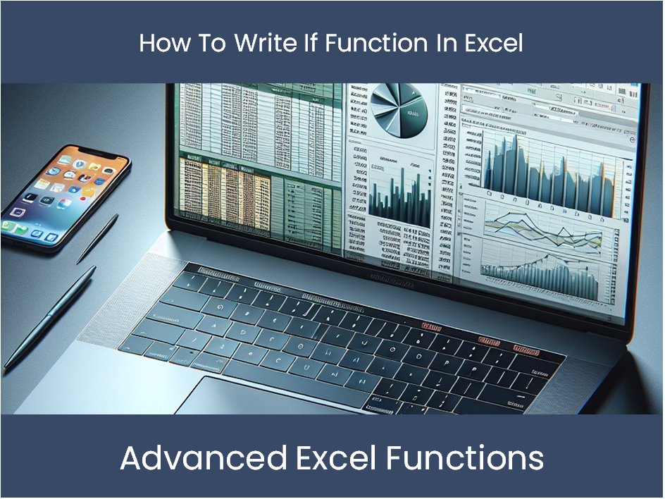 Tutoriel Excel: comment écrire si fonction dans Excel – DashboardsEXCEL.com