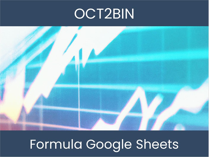 Convert Octal to Binary: Easy & Efficient Google Sheets Formula Demo – excel-dashboards.com
