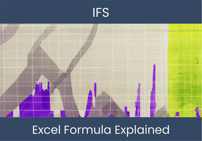 Fórmula de Excel explicada | IFS – DashboardsEXCEL.com