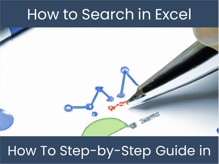 Search Excel Step By Step Guide Boost Efficiency Excel 0334