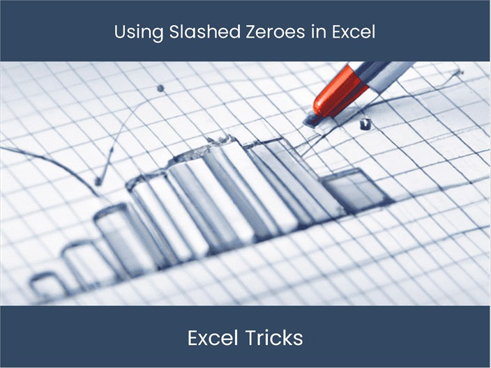Learn Excel: Using Slashed Zeroes to Enhance Data Accuracy ...