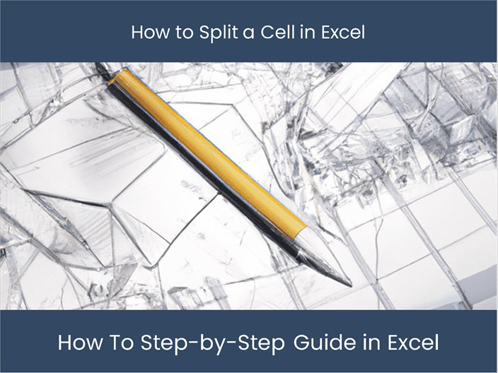 Split Excel Cell in 5 Easy Steps: A Complete Guide – DashboardsEXCEL.com
