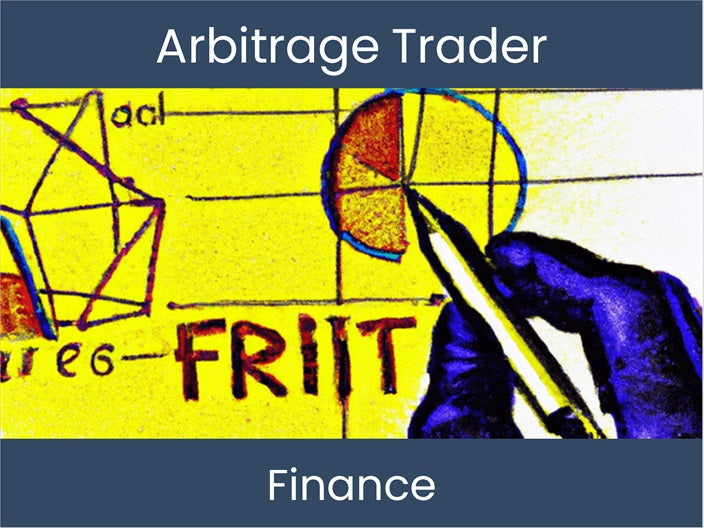 Become a Successful Arbitrage Trader: Finance Roles Explained ...