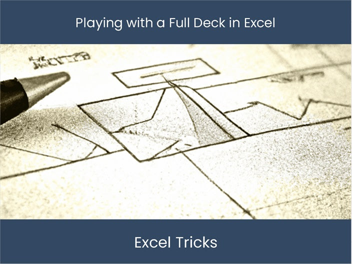 Become an Excel Pro with a Full Deck – DashboardsEXCEL.com