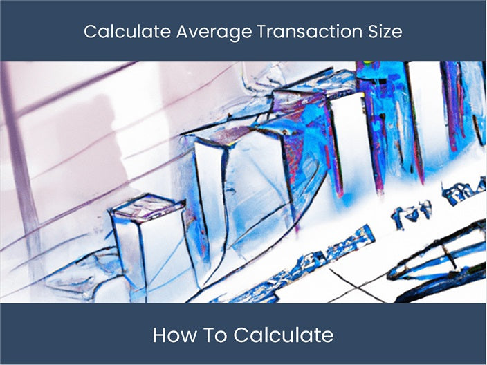Boost Profits Now: Calculate Average Transaction Size – excel ...