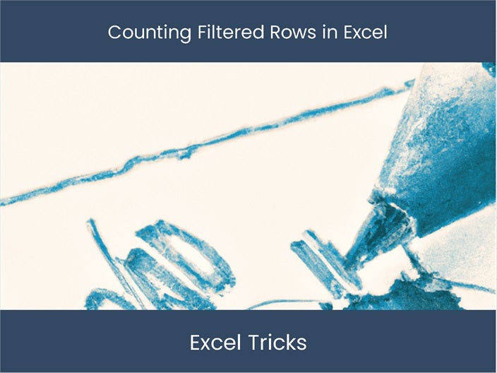 Count Excel Rows Filtered Columns To Count Excel