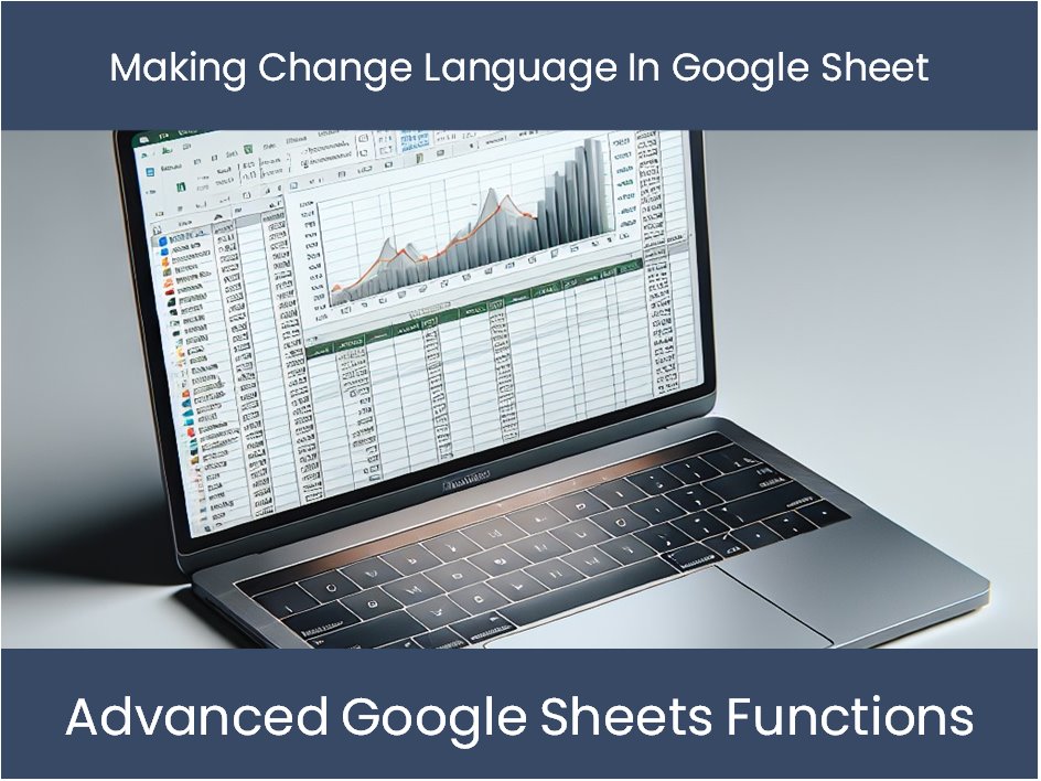 Faire du changement de langue dans Google Sheet – DashboardsEXCEL.com
