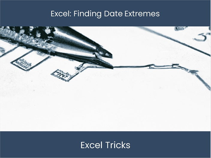Easily Identify Dates for Minimums & Maximums! – DashboardsEXCEL.com
