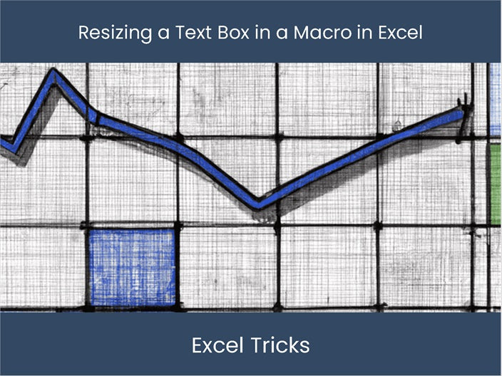 Resizing Text Box in Excel Macro – excel-dashboards.com