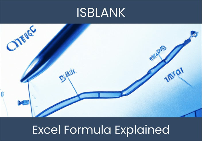 Isblank Excel Fórmula | Aprender & Use facilmente – DashboardsEXCEL.com