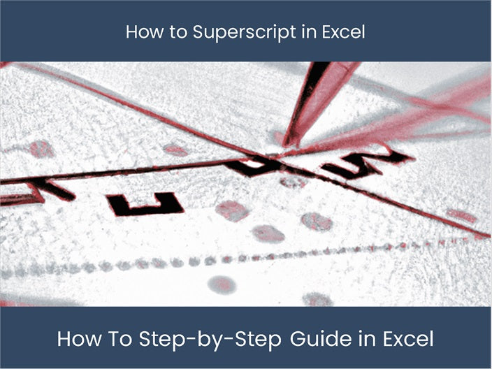 Master excel's superscripting feature now! – DashboardsEXCEL.com