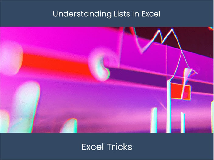 Master Excel Lists: Pro Tips & Tricks – DashboardsEXCEL.com