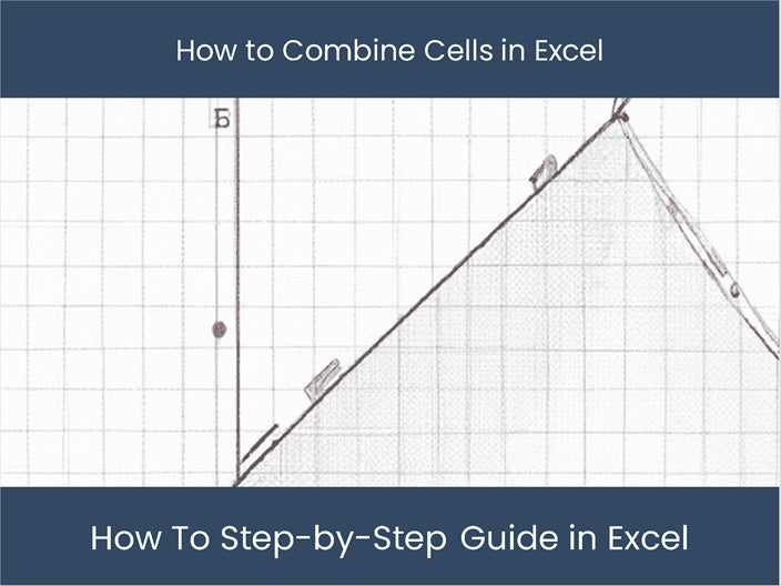 Combine Cells in Excel: Step-by-Step Guide – Excel Dashboards