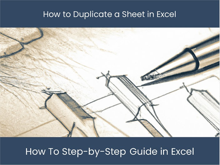 Excel: The Ultimate Guide to Duplicating Sheets – DashboardsEXCEL.com