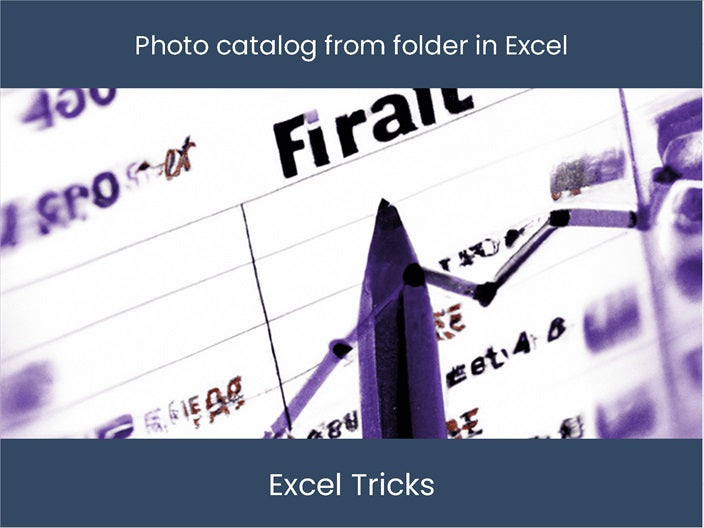 '' Convierte tu carpeta de fotos en un catálogo de fotos de Excel ...