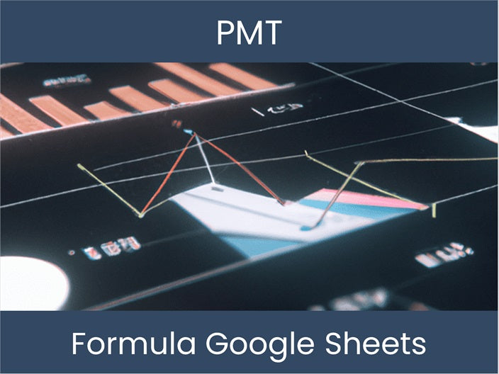 Unlock the Hidden Potential of PMT with Google Sheets Formula ...