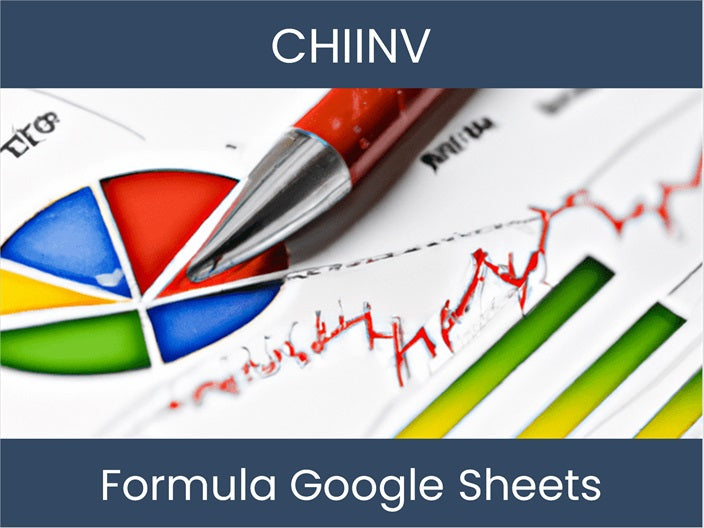 CHIINV Google Sheets Formula Usage & Examples – DashboardsEXCEL.com