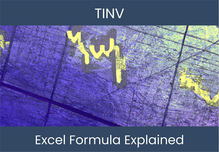 Tinv Excel Fórmula: explicada en detalle – DashboardsEXCEL.com