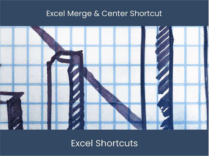 Unleash the Power of Excel Merge and Center Shortcut – DashboardsEXCEL.com
