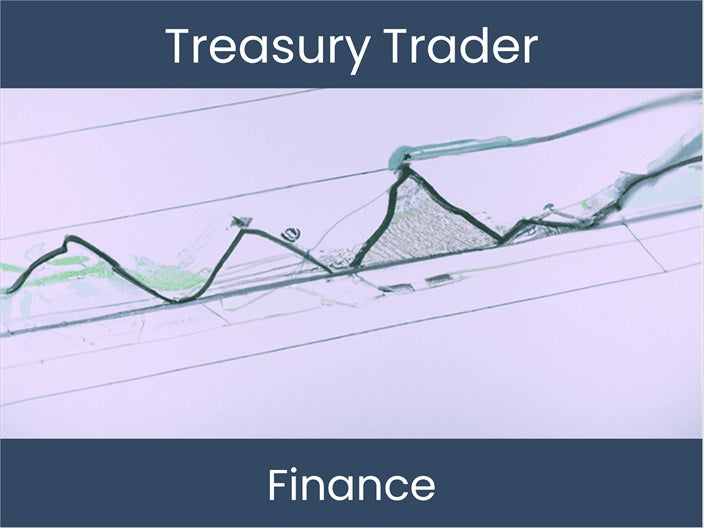 Treasury Trader: Understand Finance Roles – DashboardsEXCEL.com