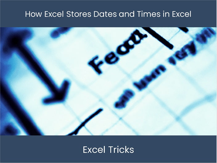 Master Excel's Date and Time Storage Secrets – DashboardsEXCEL.com