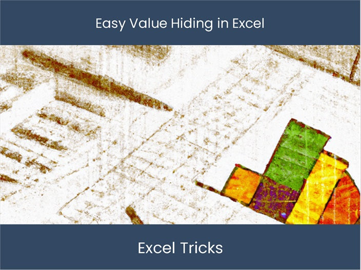 Increase Efficiency with Excel Value Hiding – DashboardsEXCEL.com