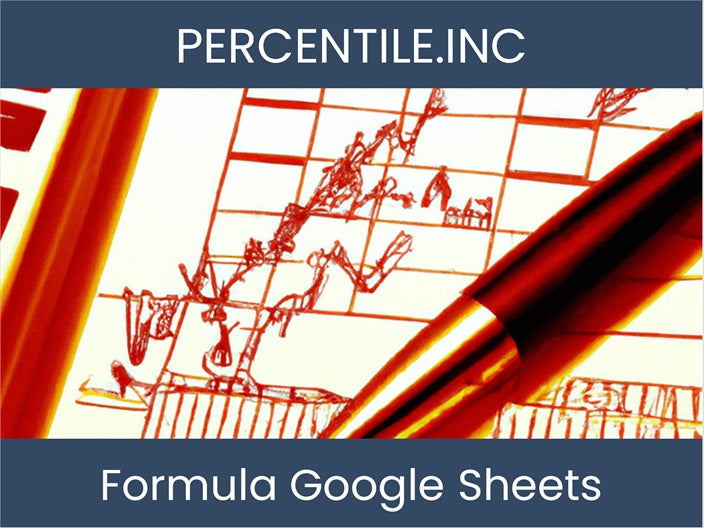 Google Sheets Formula: PERCENTILE.INC Explained! – DashboardsEXCEL.com