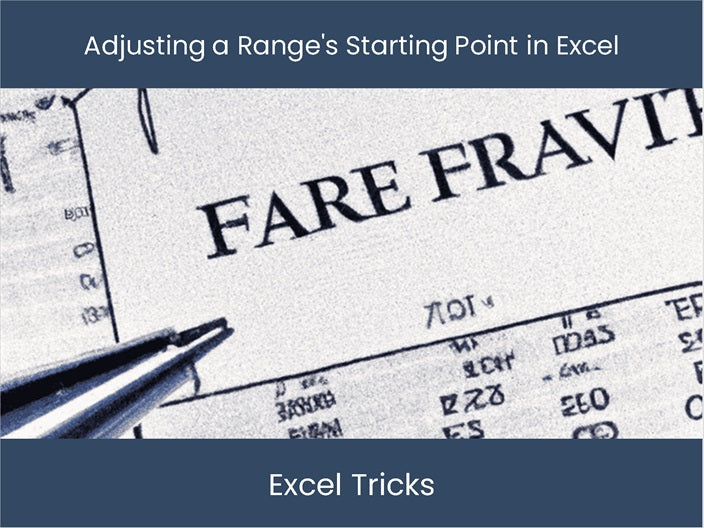 Tips for Adjusting Excel Range Starting Point – DashboardsEXCEL.com