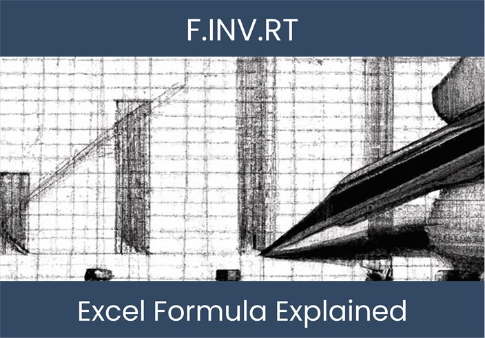 Master Excel Formulas with F.INV.RT's Excel – DashboardsEXCEL.com