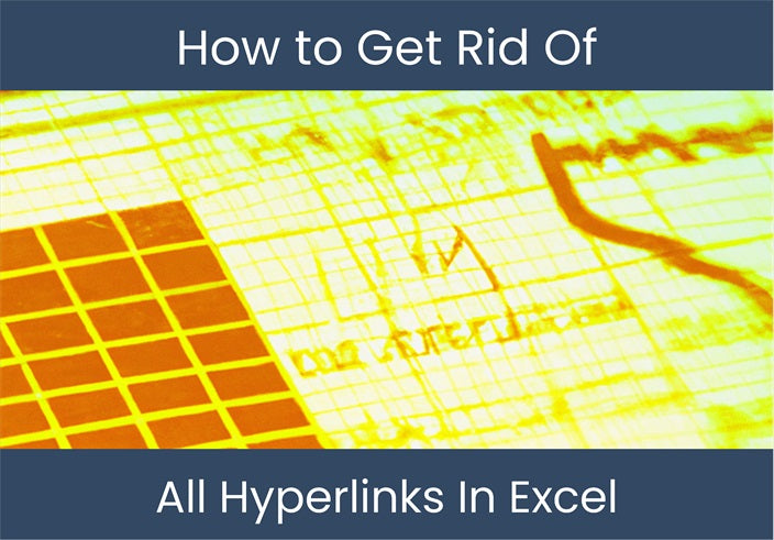 Excel : Remove All Hyperlinks in Excel – excel-dashboards.com