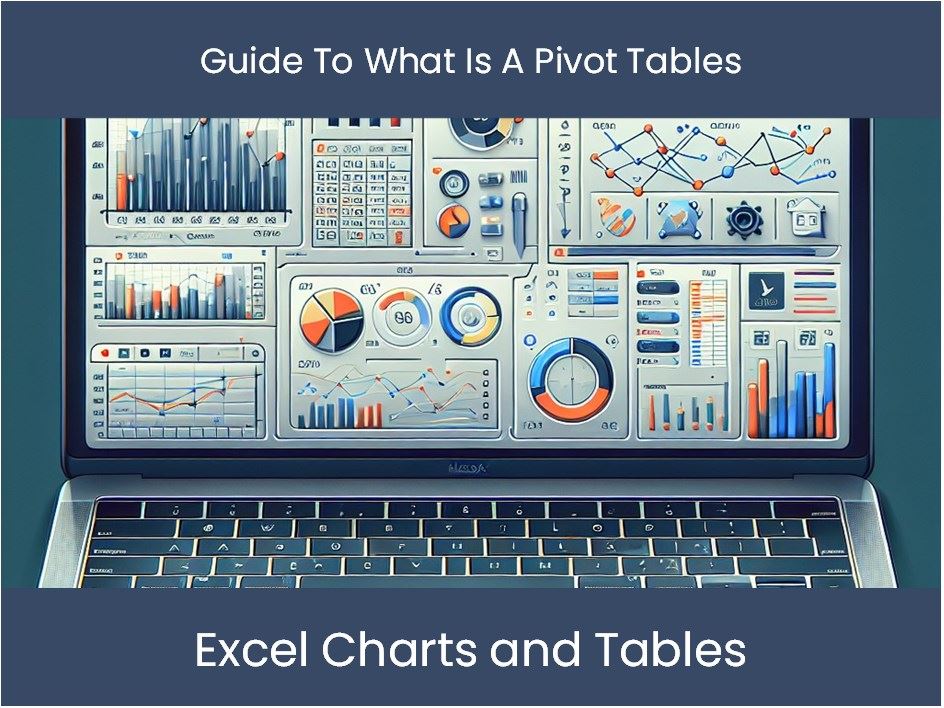 Guide To What Is A Pivot Table? – DashboardsEXCEL.com
