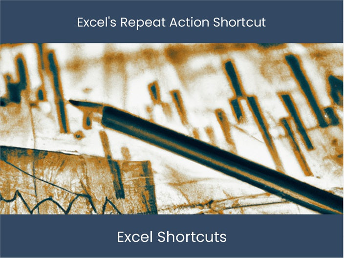 Master Excel: Repeat Last Action Now! – DashboardsEXCEL.com