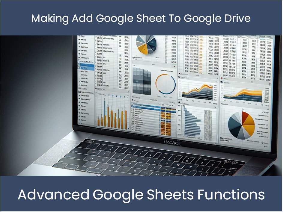 Membuat Tambahkan Google Sheet ke Google Drive – DashboardsEXCEL.com