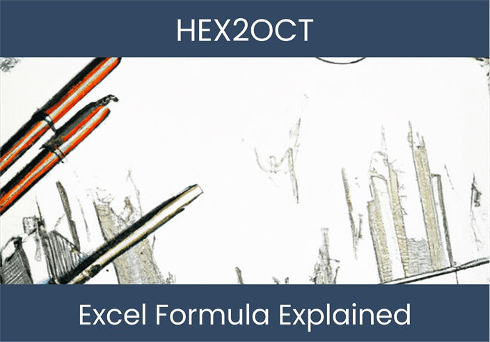 HEX2OCT: Excel Formula Explained – DashboardsEXCEL.com