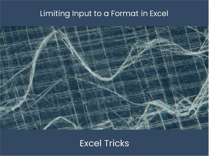 Limit Input to Format in Excel & Achieve Enhanced Efficiency – excel-dashboards.com