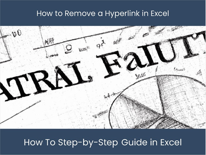 'Effortlessly Remove Excel Hyperlinks: Learn Now' – excel-dashboards.com