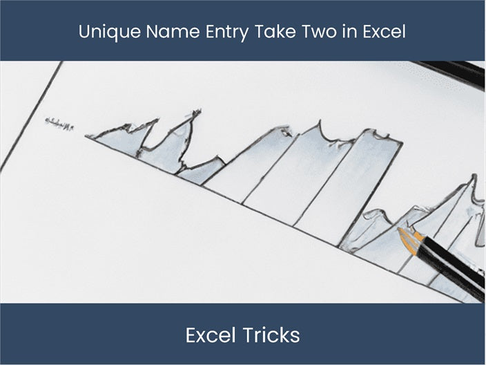 Exciting Improved Excel Name Entry - Take Two! – DashboardsEXCEL.com