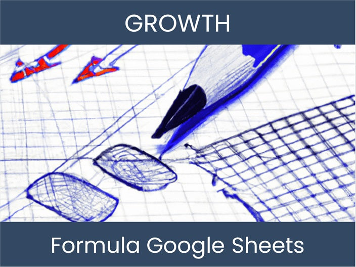 Learn Google Sheets Formula Explained for Growth – DashboardsEXCEL.com