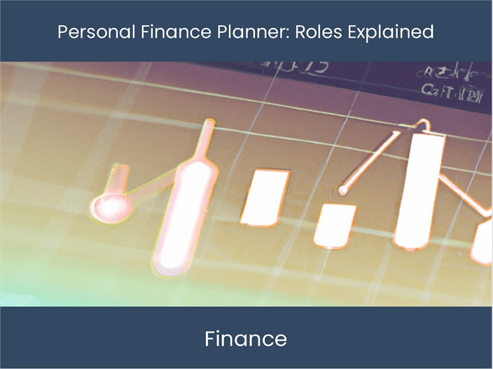 Finance Roles Explained | Personal Financial Planner – DashboardsEXCEL.com