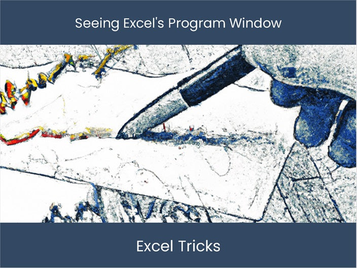 Explore Excel's Program Window Now! – excel-dashboards.com