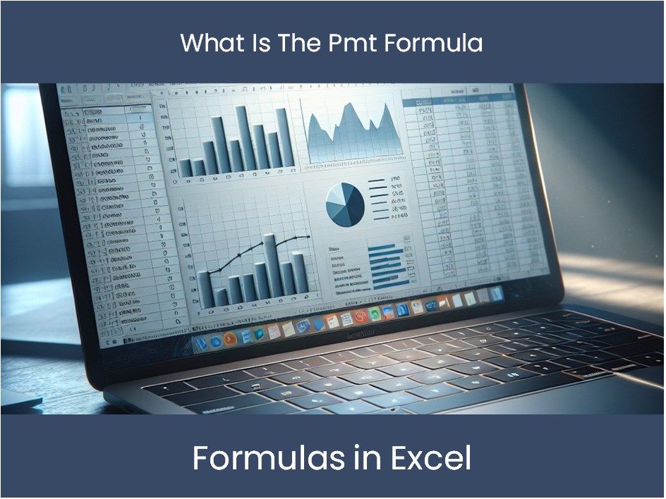 Mastering Fórmulas en Excel: ¿Cuál es la fórmula de PMT ...
