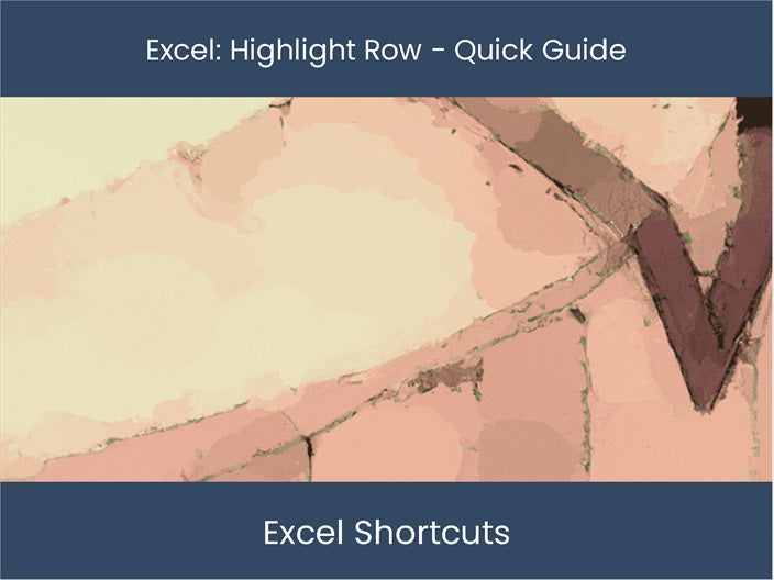 Master Excel Shortcuts - Highlight Rows Like a Pro! – DashboardsEXCEL.com