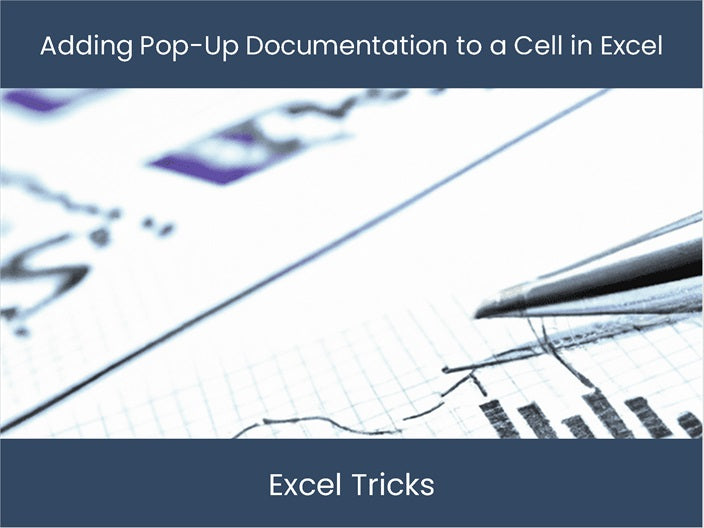 Excel: Add Pop-Up Documentation to a Cell-Easily! – DashboardsEXCEL.com