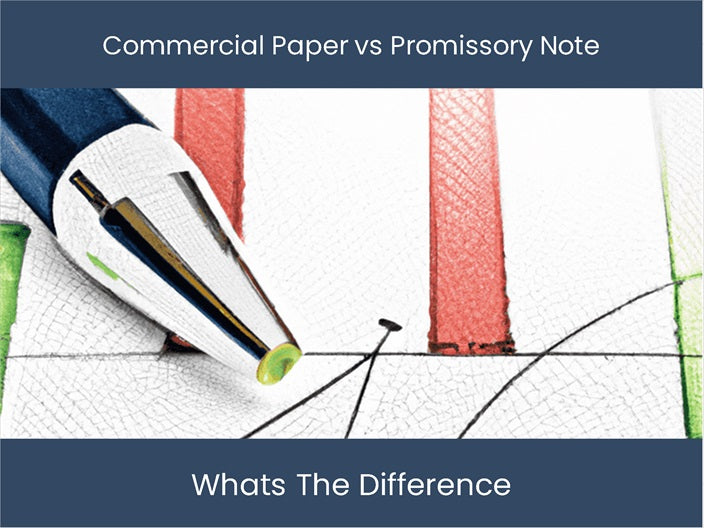 Comparing Commercial Paper and Promissory Note – DashboardsEXCEL.com