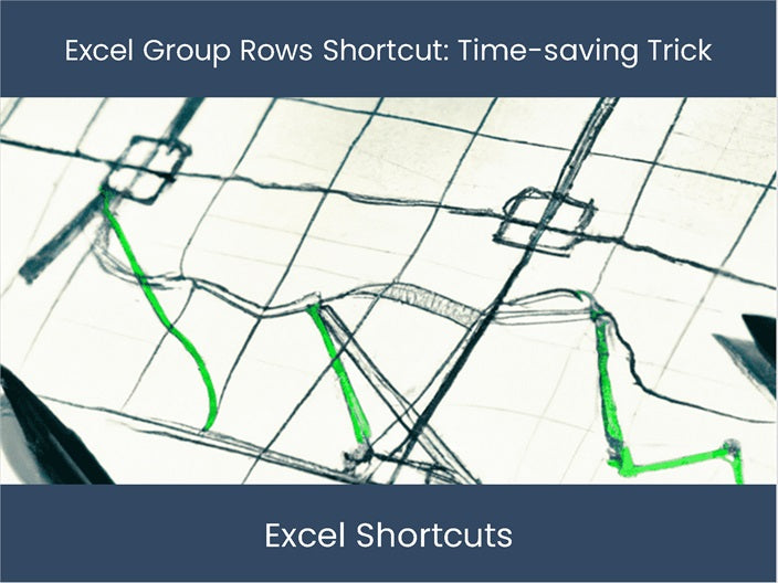 Excel Shortcut to Group Rows - Save Your Time Now! – excel-dashboards.com