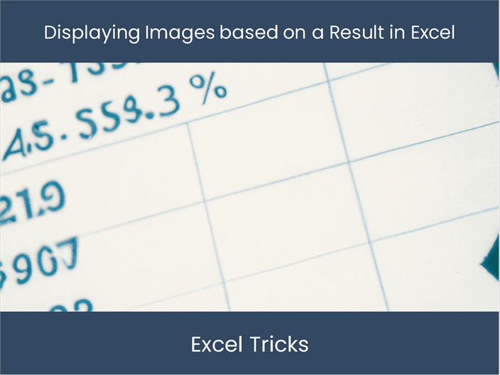 Enhance Excel Results - Display Images Efficiently! – DashboardsEXCEL.com