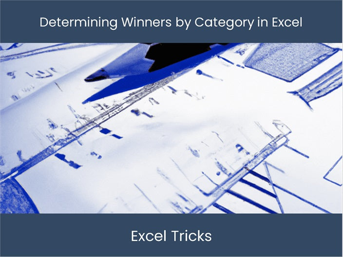 Excel Winners: Categorize and Determine – DashboardsEXCEL.com