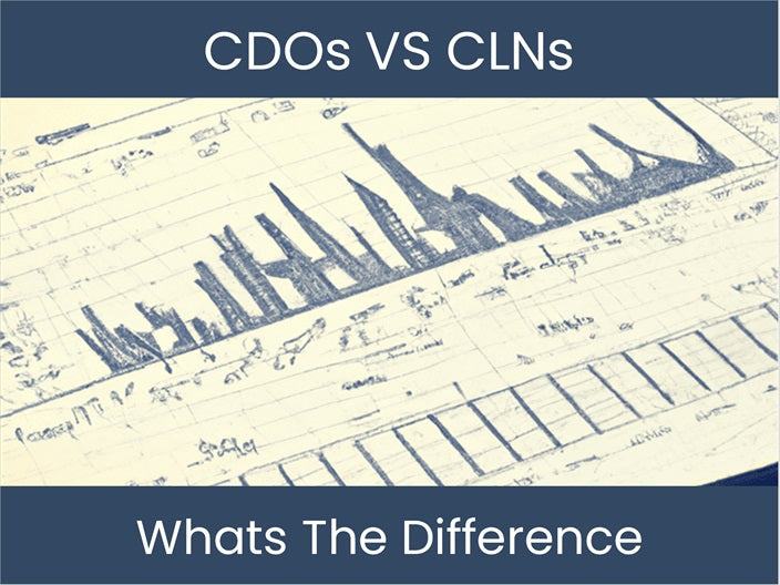 CDOs vs CLNs: Spot the Distinction! – DashboardsEXCEL.com