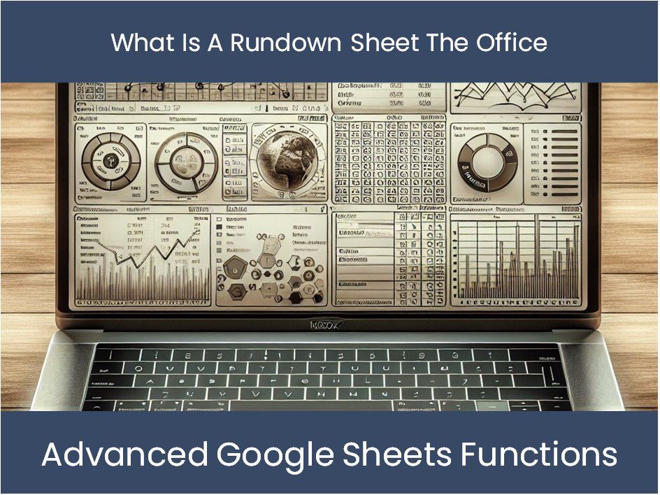 What Is A Rundown Sheet The Office – DashboardsEXCEL.com